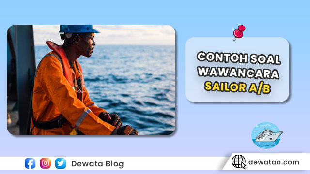 19 Pertanyaan Interview Sailor AB Di Kapal Pesiar